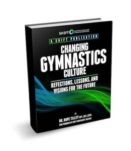 Changing Gymnastics Culture – a review – Gymnastics Coaching.com
